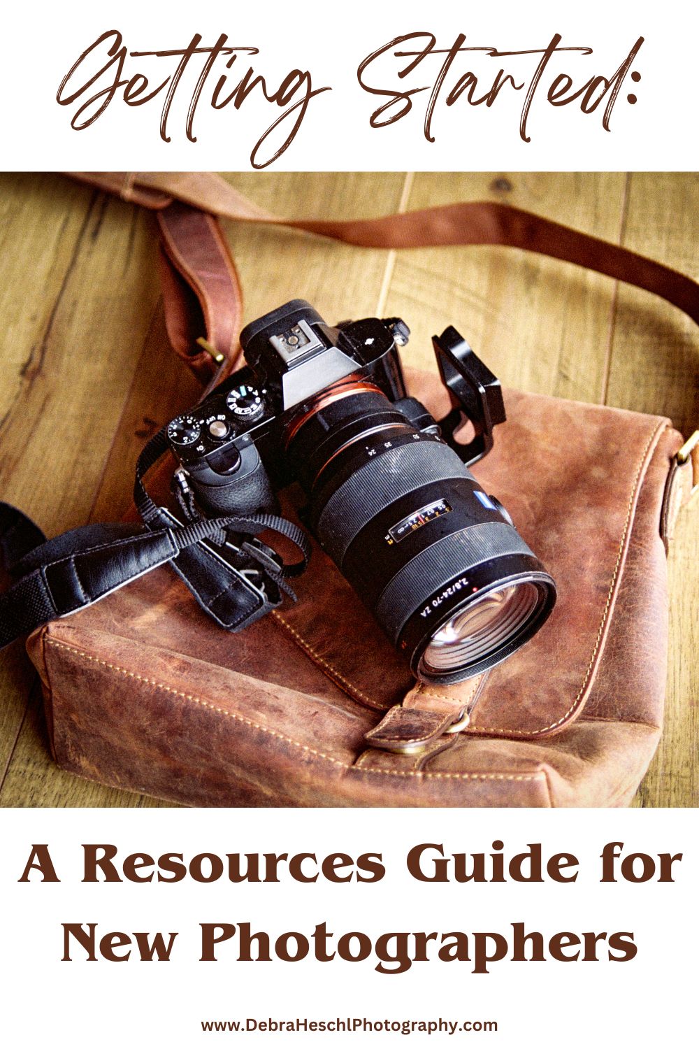 Getting Started: A Resources Guide for New Photographers | Debra Heschl ...