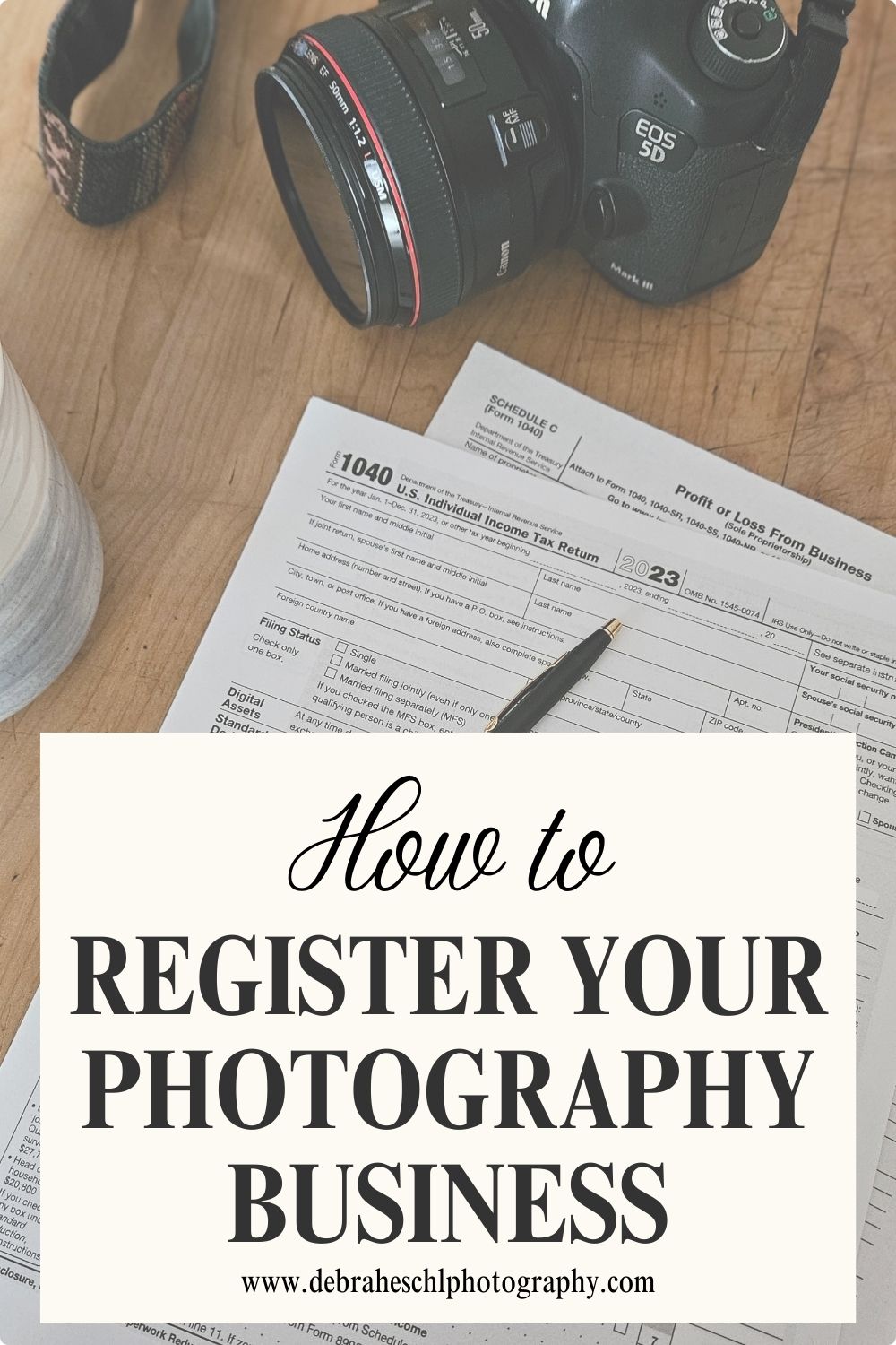 How to Register Your Photography Business | Debra Heschl Photography